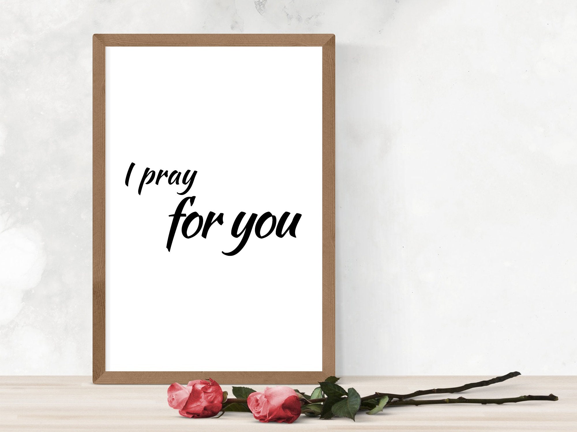 I Pray for You, Printable Poster, Typography Wall Art, Inspiration Wall ...