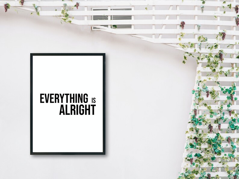 Everything is Alright, Printable Poster, Typography Wall Art ...