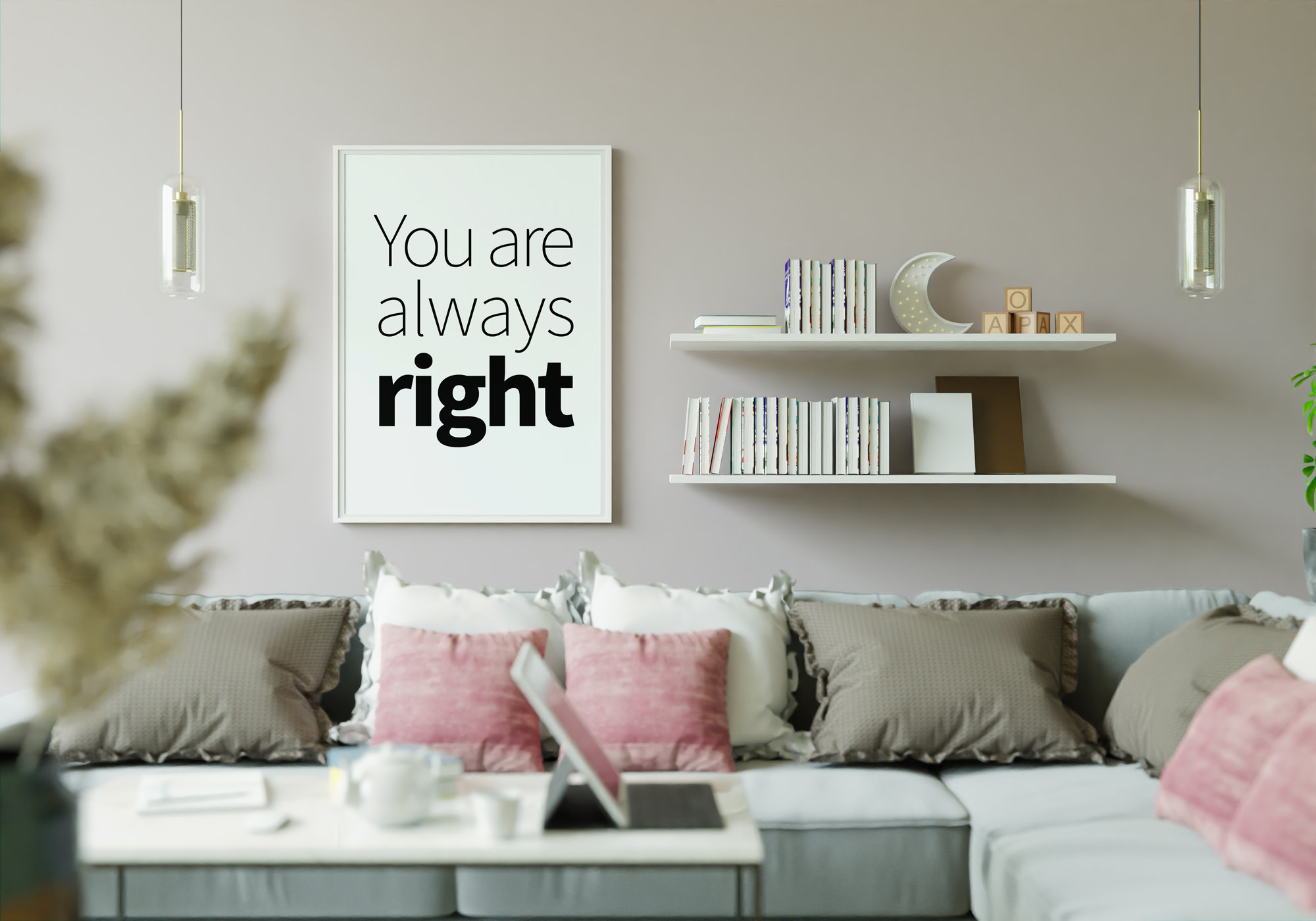 You Are Always Right, Printable Poster, Typography Wall Art ...