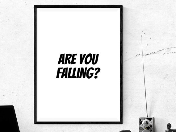 Are You Falling Printable Poster Typography Wall Art - Etsy
