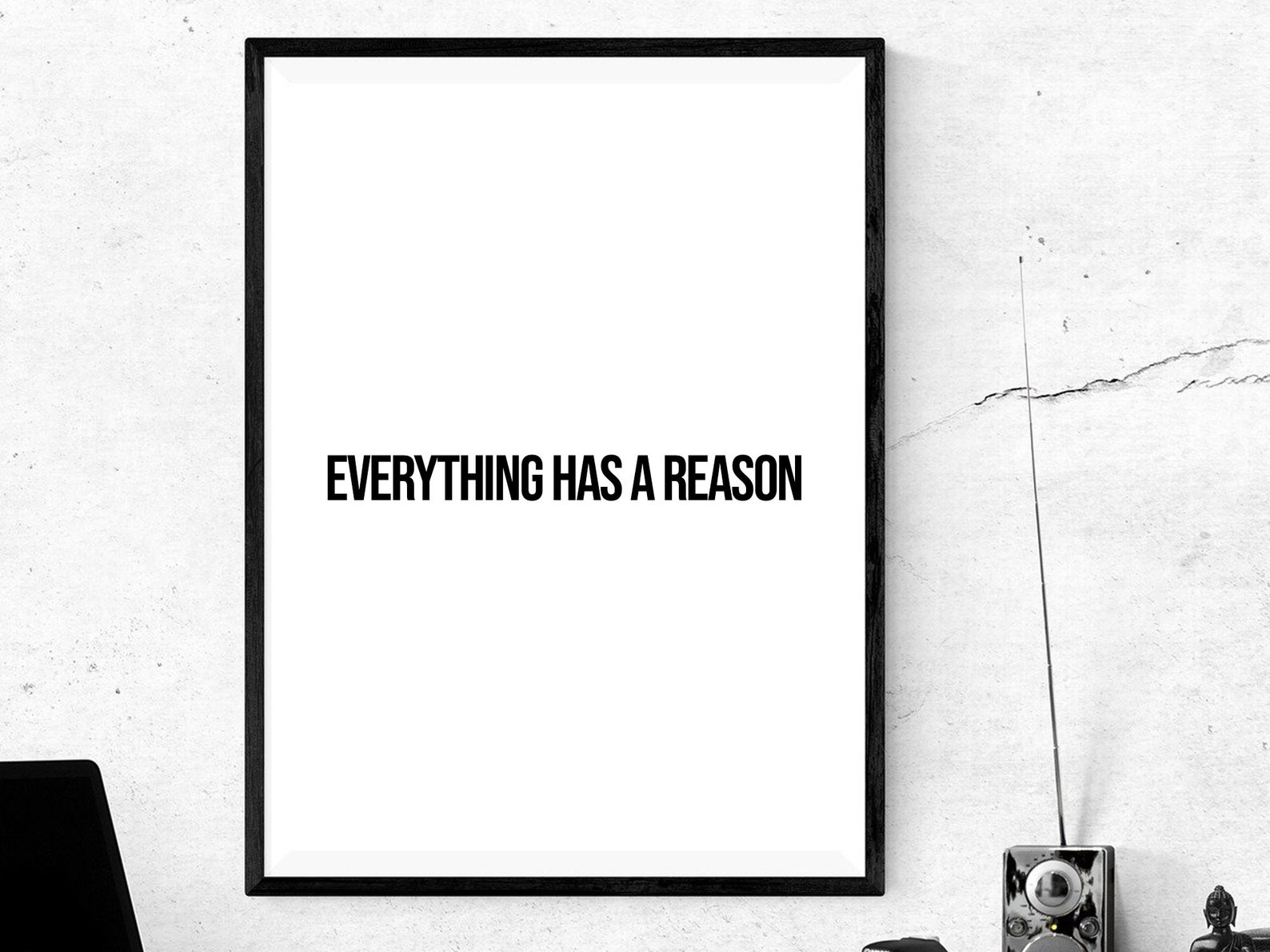 Everything Has A Reason, Printable Poster, Typography Wall Art ...