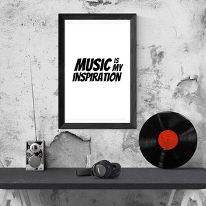 Music is My Inspiration, Printable Poster, Typography Wall Art ...