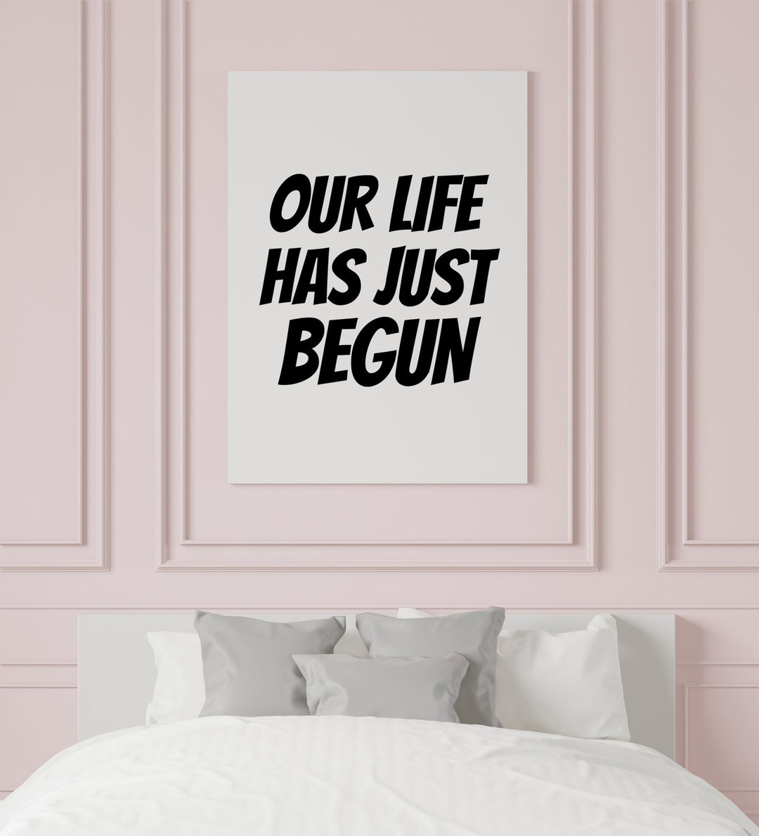 Our Life Has Just Begun, Printable Poster, Typography Wall Art ...