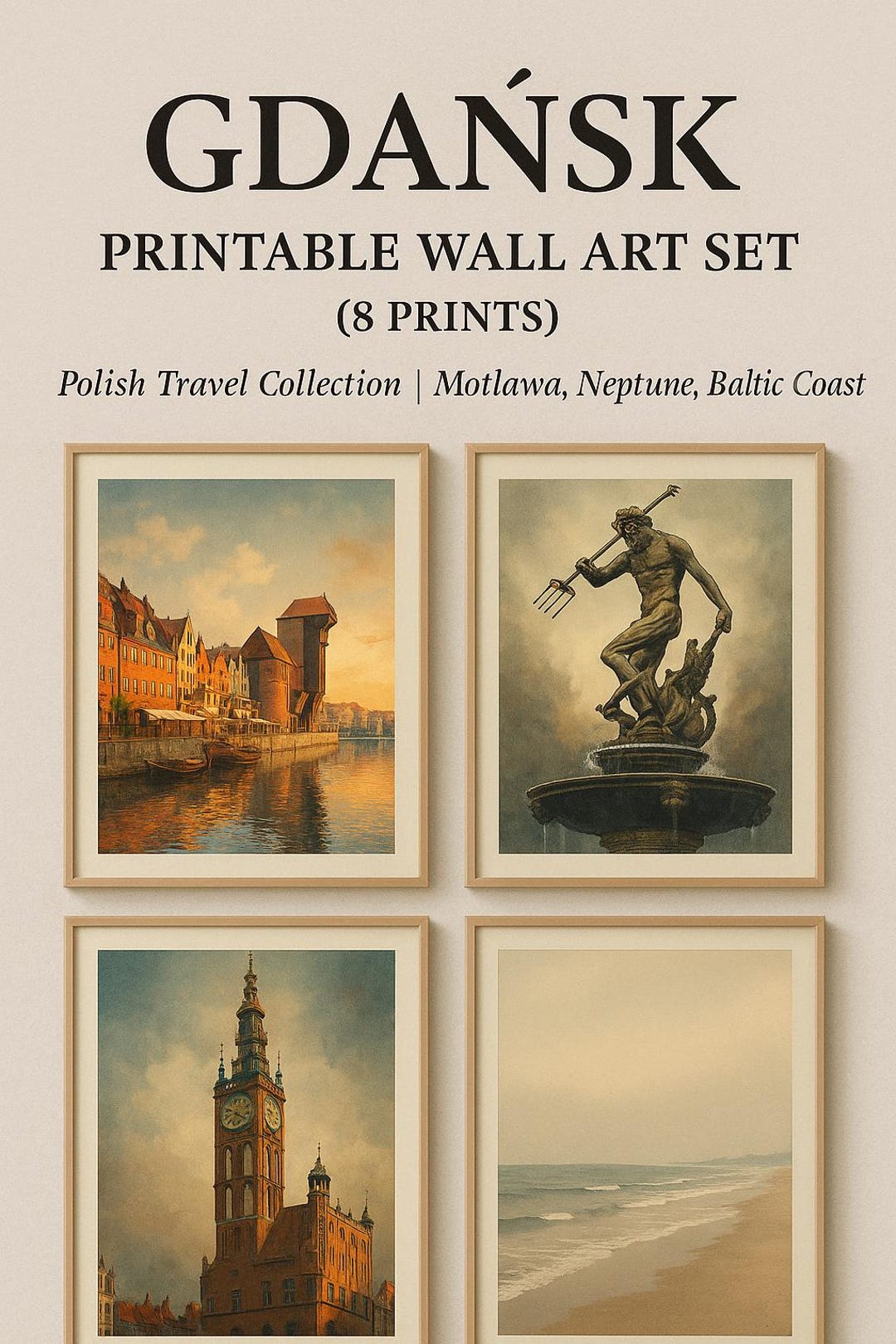 Gdańsk Printable Wall Art Set (10 Prints) | Old Town, Baltic Coast, Sea ...