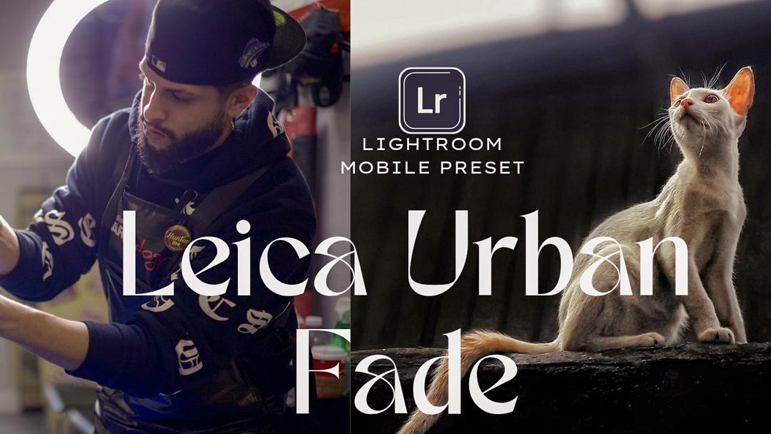 Leica Urban Fade – Vintage Street Lightroom Preset | Soft Film Look ...