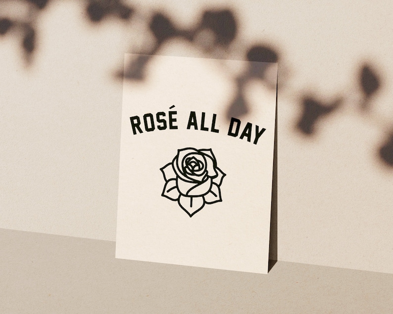 Rosé All Day SVG Digital Download With Multiple File Types for ...
