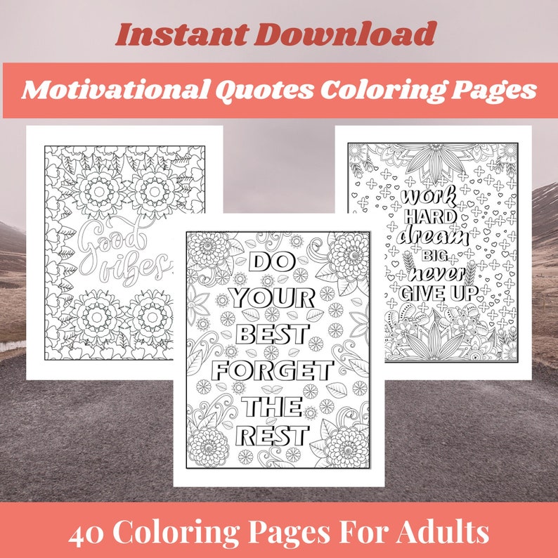 Printable Adult Coloring Pages, 40 Motivational Quotes Coloring Pages ...