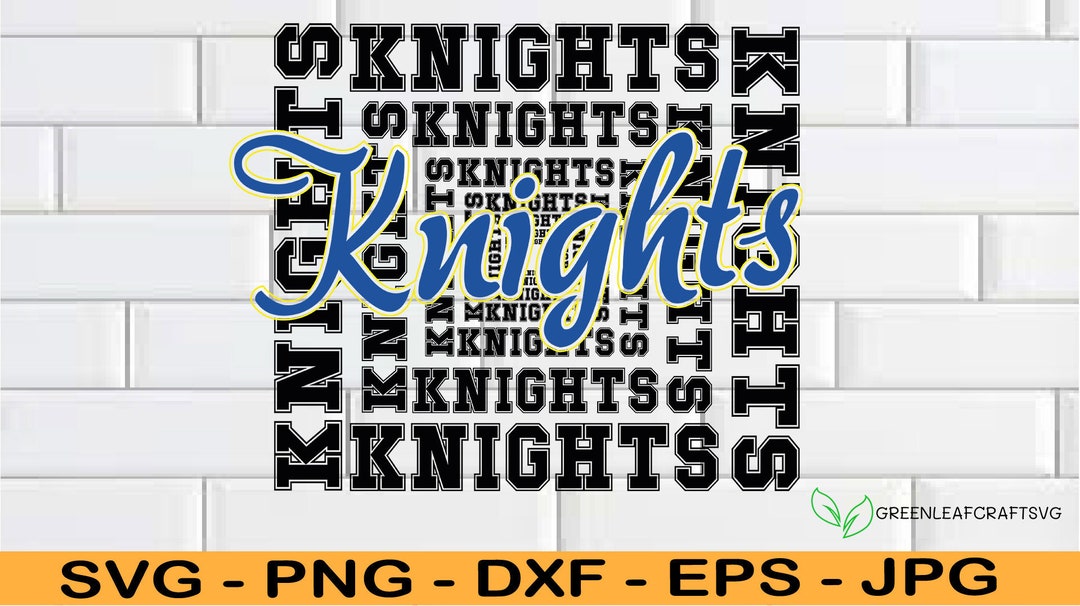 Team Mascot SVG Knights Letter Svg PNG Knights Silhouette - Etsy Australia