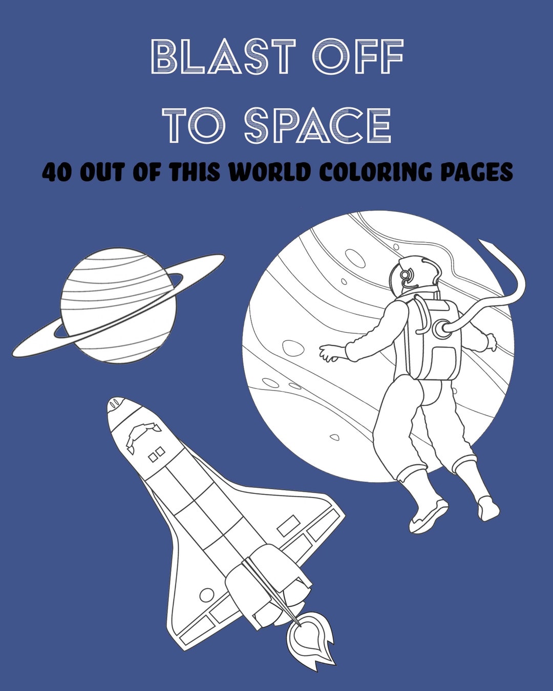 Blast off to Space Digital Coloring Book 40 Out of This World Pages - Etsy