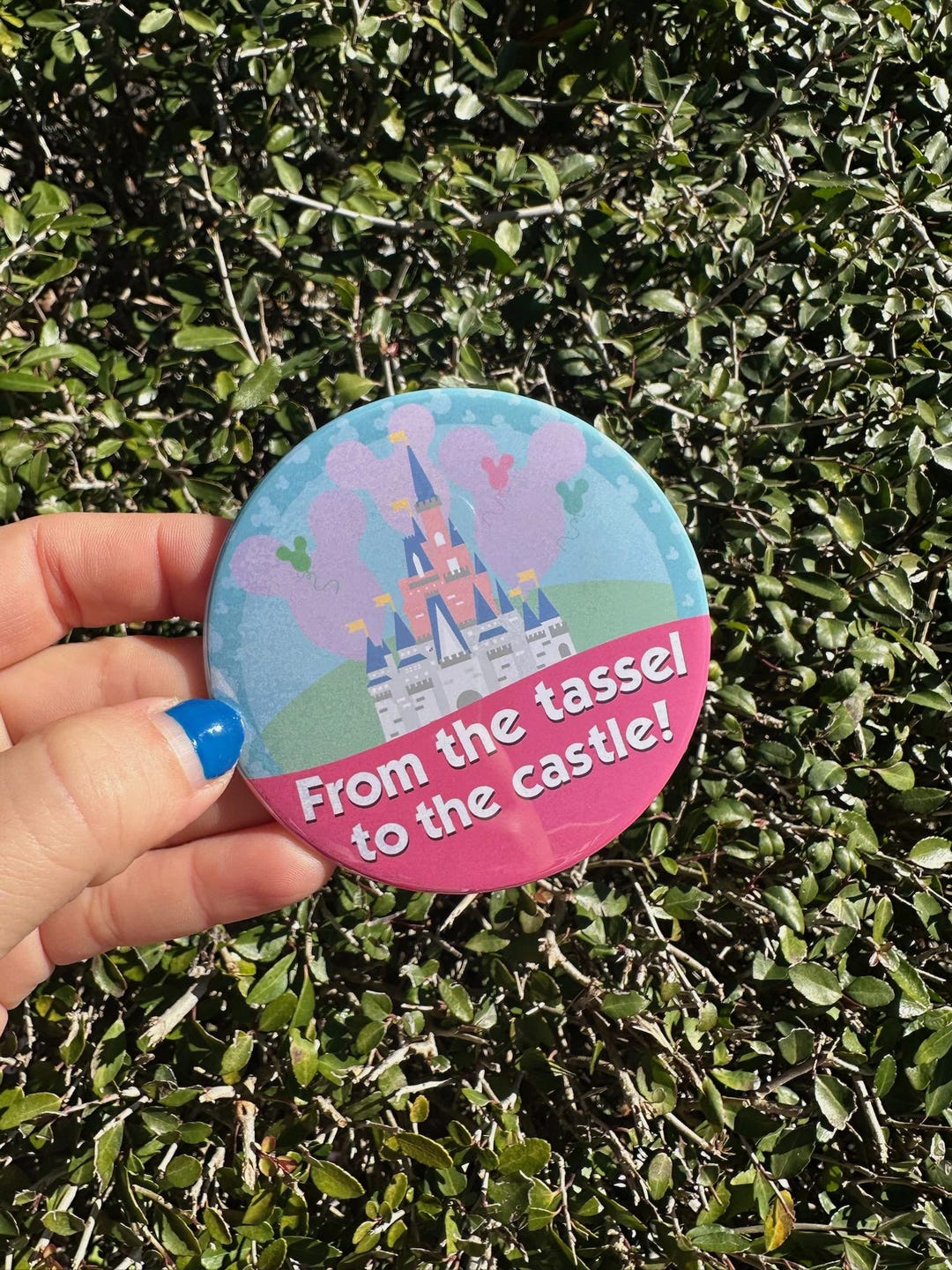 Class of 2025 Button, Tassel to the Castle Button, Graduation Button ...