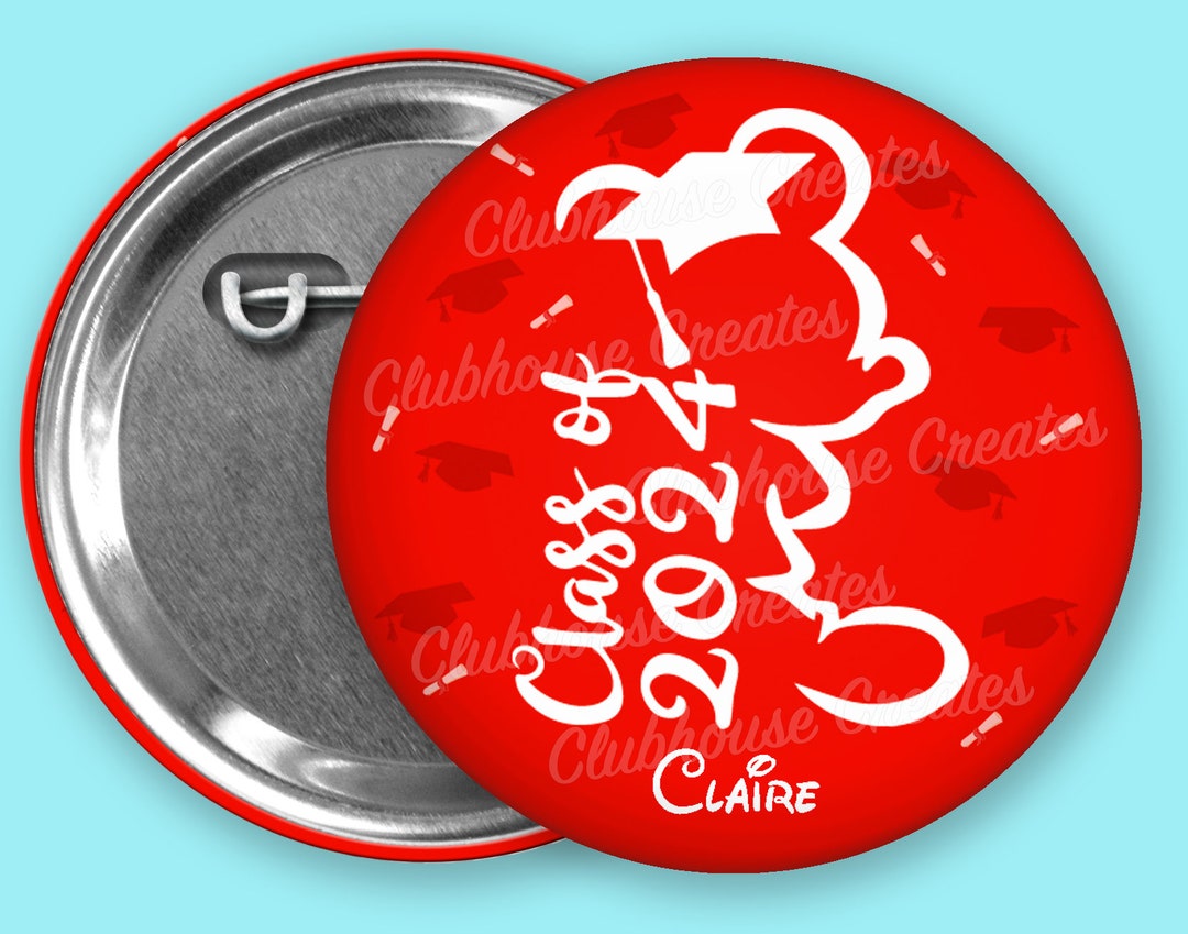 Custom Class of 2024 Button, Mickey 2024 Graduation Button, Class of ...