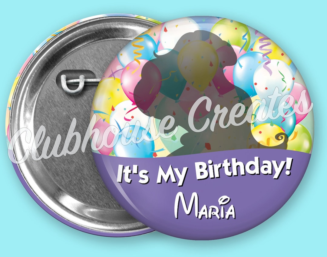 It's My Birthday Button, Custom Button, Birthday Button, Disney ...