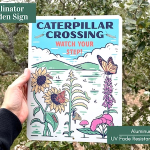 Caterpillar Crossing Sign: Butterfly Pollinator Garden Art (9x12 ...