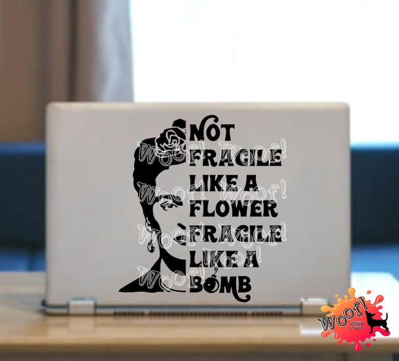 Not Fragile Like a Flower Fragile Like a Bomb, Kahlo, Woman, Strong ...