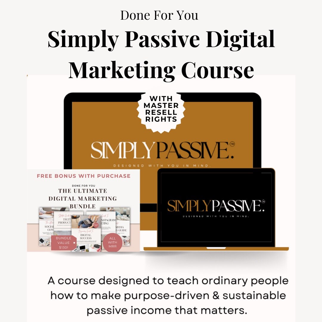 Simply Passive Digital Marketing Course With Digital Marketing Bundle ...