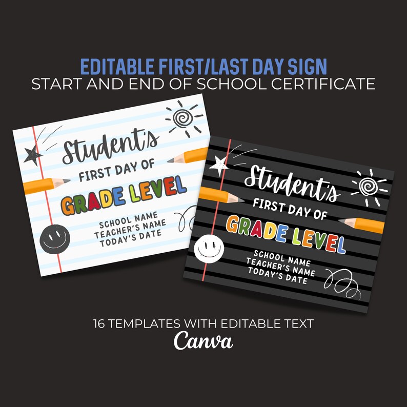 Editable First Day of School Sign Editable Last Day of School - Etsy