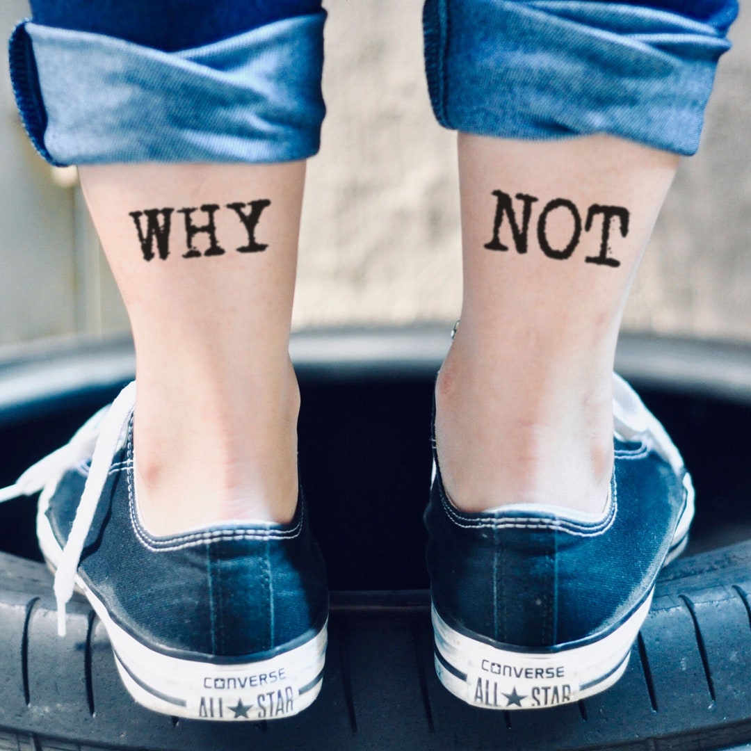 Why Not Temporary Tattoo Sticker (set of 2) - Etsy