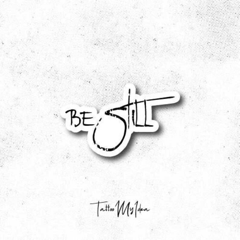 Multi-size Temporary Tattoo Set: Be Still Calligraphy Design - Etsy