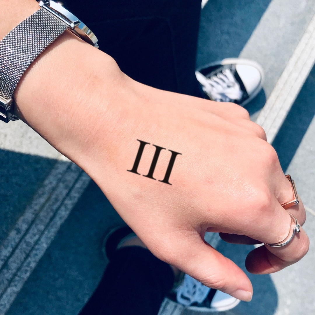 III Roman Numeral Temporary Tattoo Sticker (set of 4) - Etsy