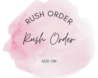 Rush Order Add On. - Etsy