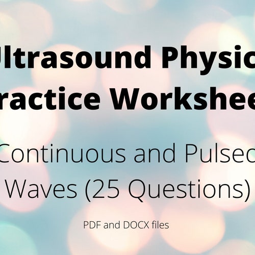Sonographer: Ultrasound Physics Practice Worksheet 9 - Etsy