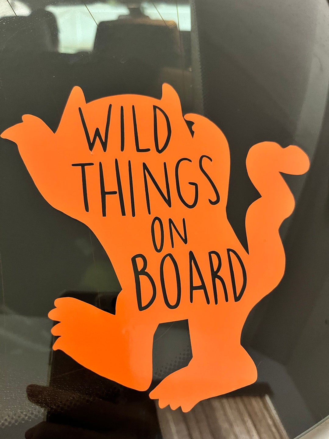 Car Decal Sticker Vinyl-wild Things on Board - Etsy