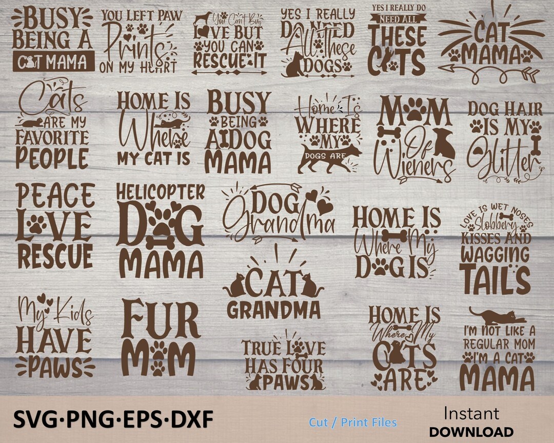 Dog and Cat SVG Quotes, Dog Mom Quotes, Cat Mom Quotes, Pet Quotes ...