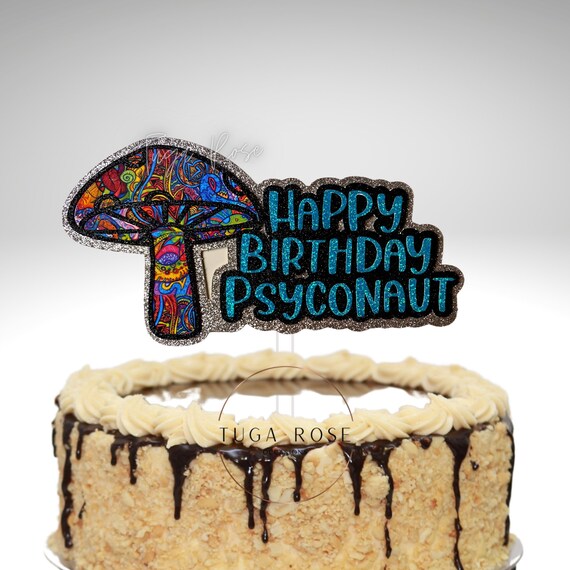 Mushroom Cake Topper Magic Psychedelic Mushroom Psyconaut | Etsy