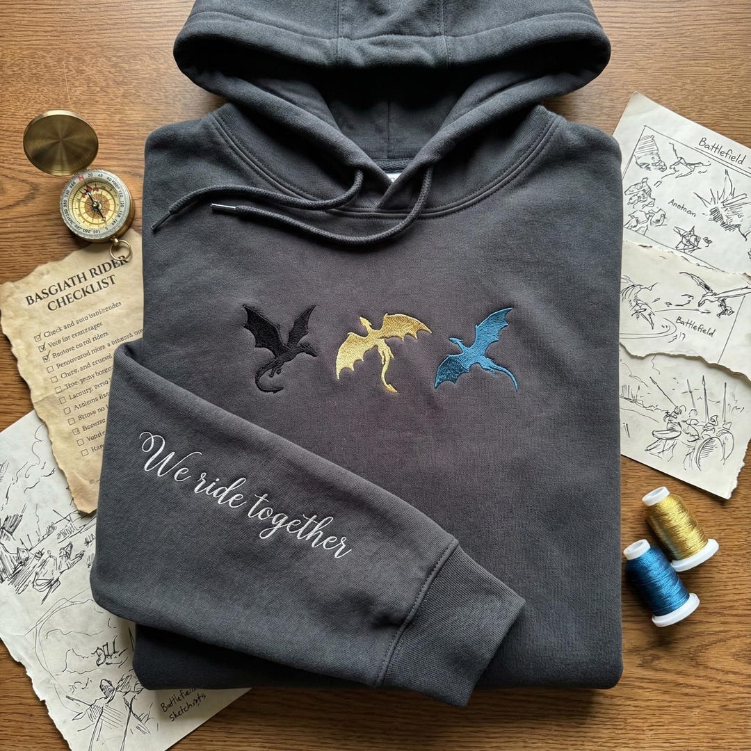 We Ride Together Dragon Rider Embroidered Hoodie, Three Dragon Booktok ...