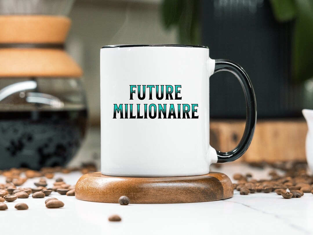 Future Millionaire Mug,new Business Owner Gift Mug,entrepreneur Mug Small Business Owner Present ...