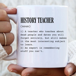 History Teacher Funny Mug History Teacher Gift History - Etsy