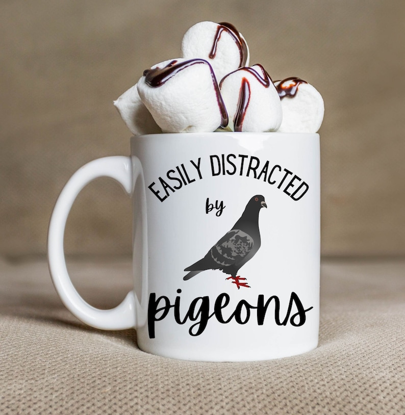 Pigeon Mug Easily Distracted by Pigeons Funny Pigeon Gift - Etsy UK