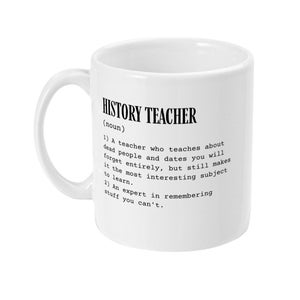 History Teacher Funny Mug, History Teacher Gift, History Teacher ...