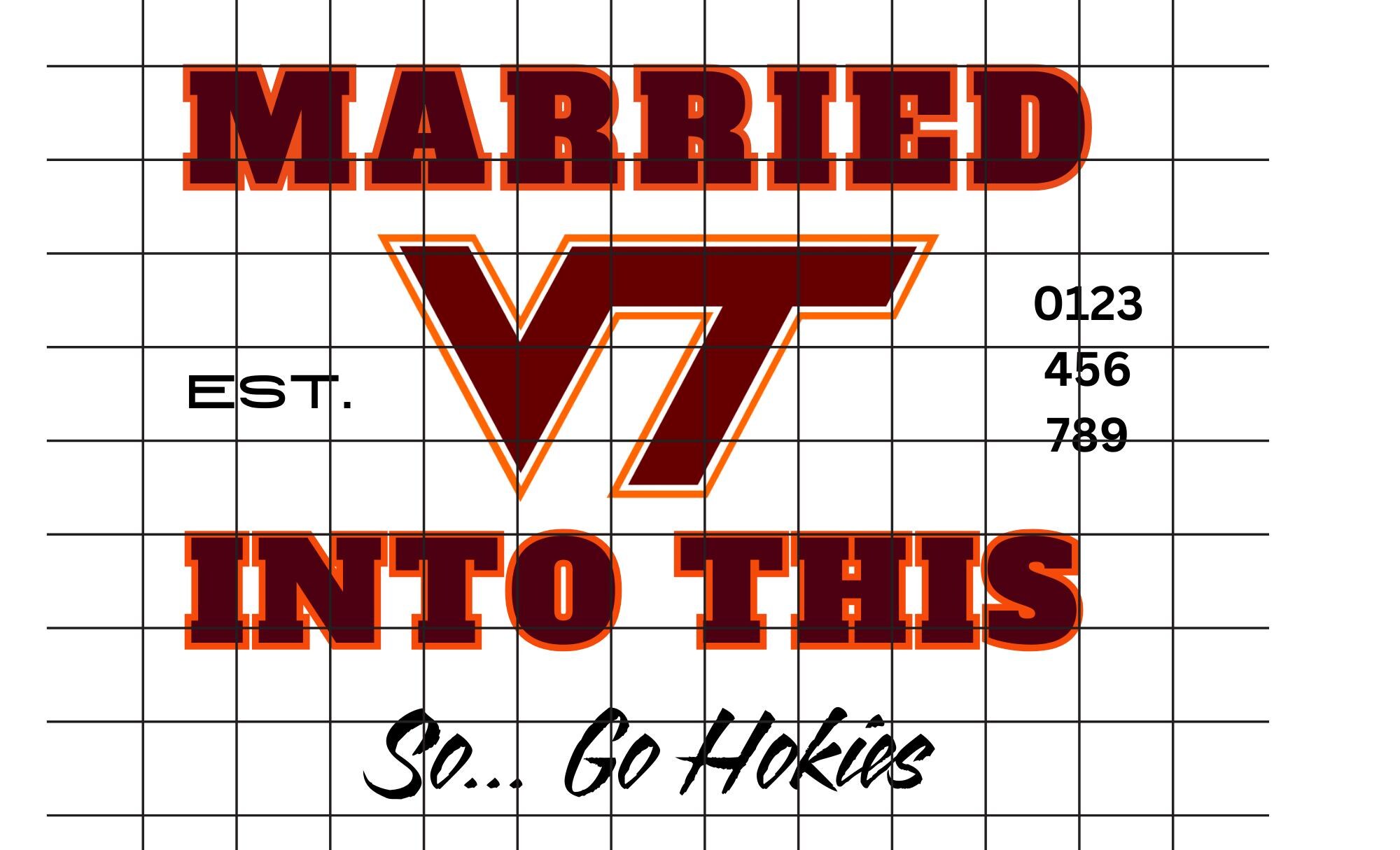 Married Into This, Virginia Tech SVG & PNG - Etsy