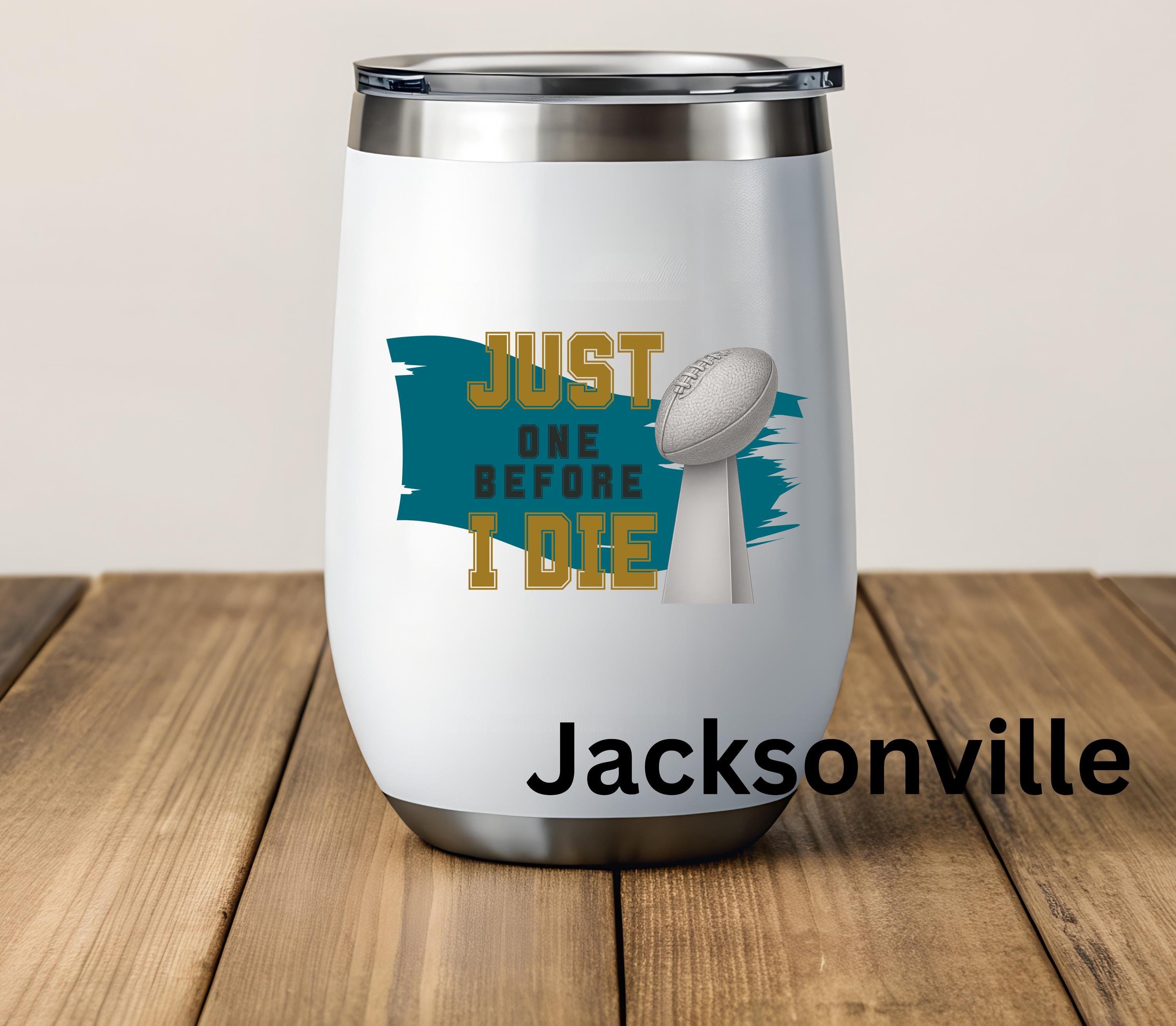 Jacksonville Football "just One Before I Die" PNG Instant Download - Etsy