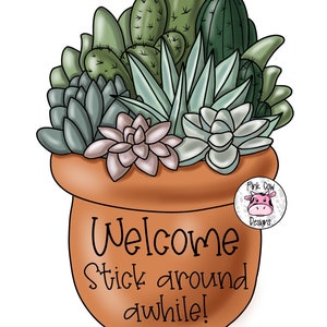 TEMPLATE: Cactus Succulent Door Hanger Template Welcome Stick Around ...