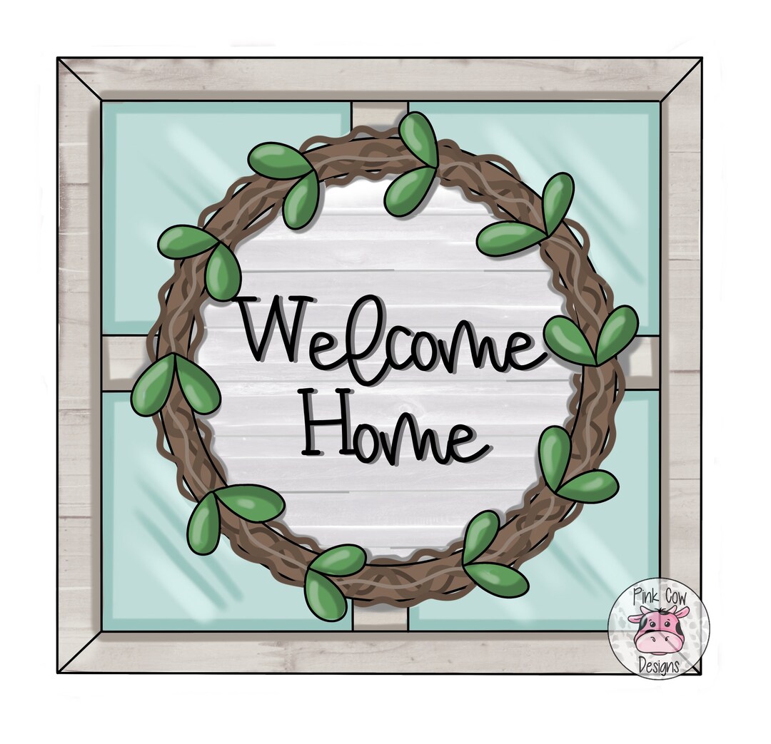 TEMPLATE: Welcome Home-window With Grapevine Wreath-template-digital ...
