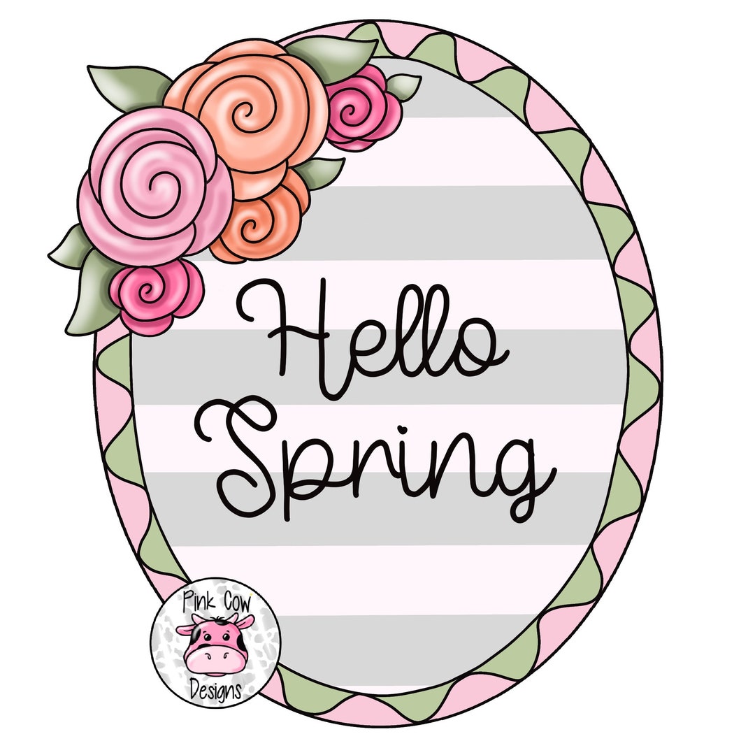 TEMPLATE: Spring-hello Spring-oval Sign-flowers-door Hanger-digital ...