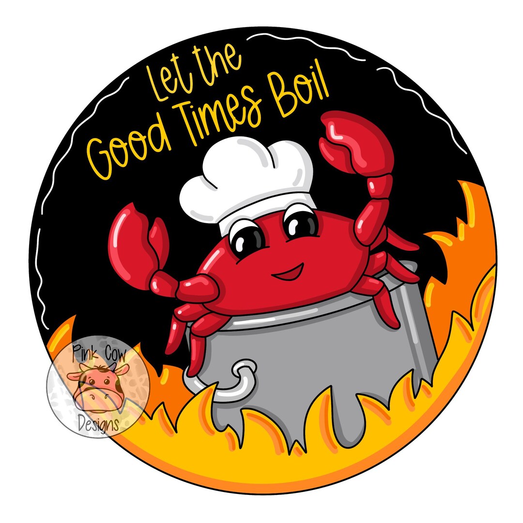 TEMPLATE: Crab Boil-let the Good Times Boil-door Hanger Template ...