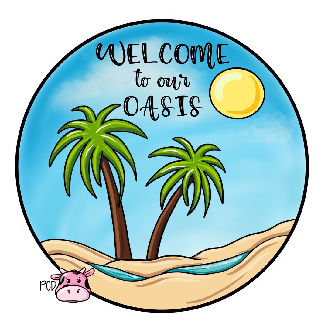 TEMPLATE: Welcome to Our Oasis Door Hanger Template-digital Download - Etsy