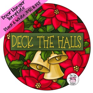 Door Hanger TEMPLATE: Christmas | Deck the Halls | Poinsettia | Holly ...