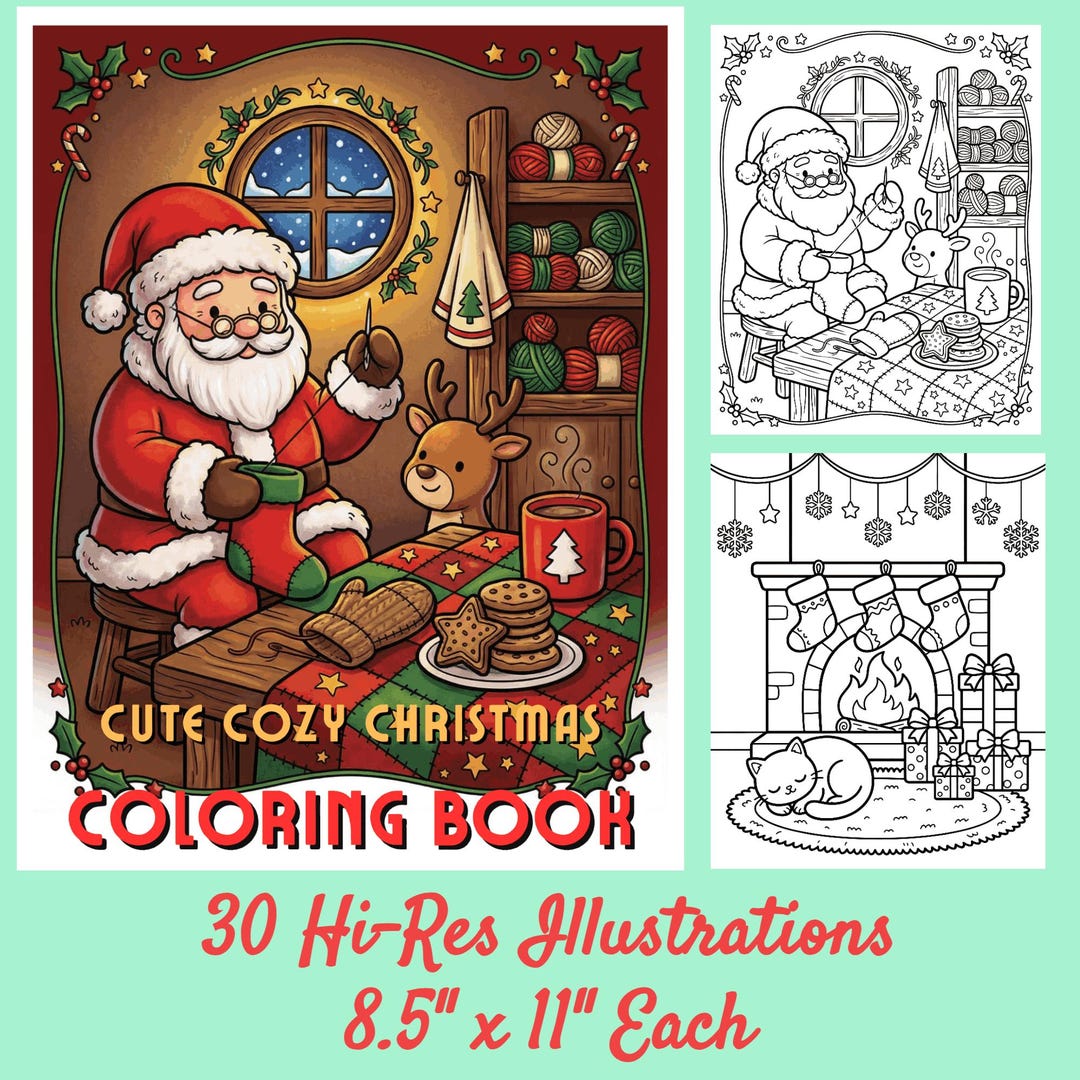 Printable Cute Cozy Christmas Coloring Book - 30 Hi-res Xmas Holiday ...