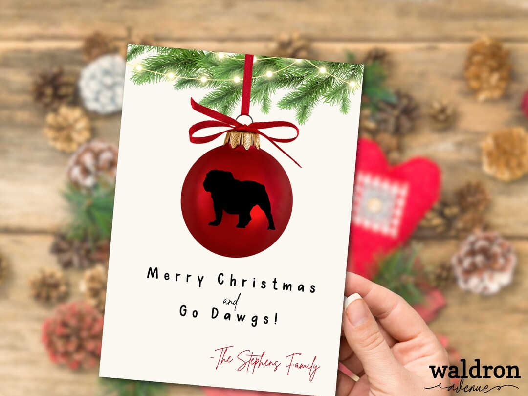 Go Dawgs Christmas Card | Merry Christmas and Go Dawgs | UGA Bulldogs ...