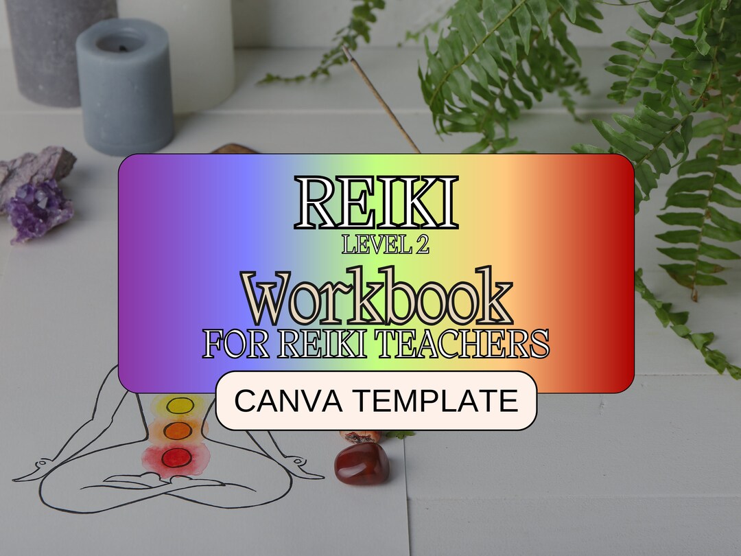 Reiki Level 2 Manual Canva Template for Reiki Teachers Reiki Workbook ...