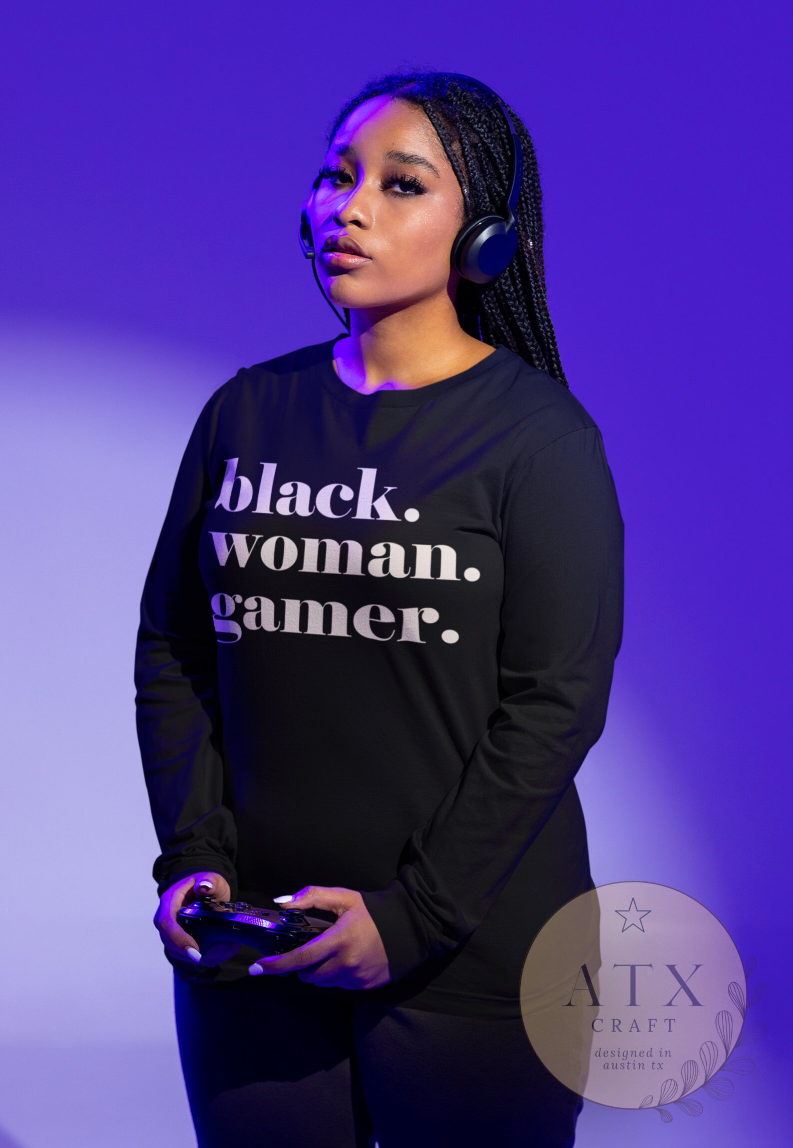 Black Woman Gamer Shirt Black Woman Streamer Black Girl - Etsy