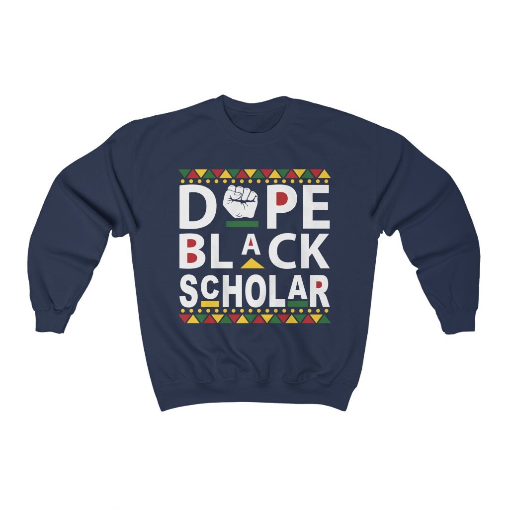 Dope Black Scholar, Black Owned Shop, Graduation Sweatshirt, Graduation ...