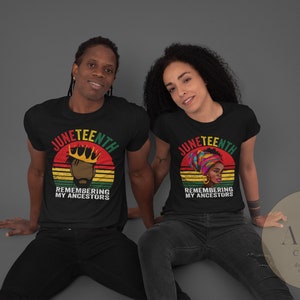 Remembering My Ancestors Juneteenth, Men's Juneteenth Tee, Black Owned Shop, Juneteenth Couples ...