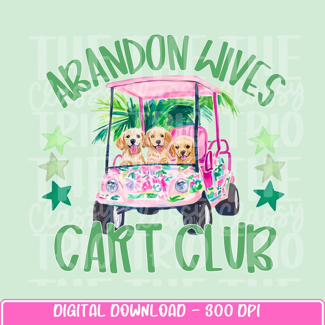 Preppy Abandon Wives Golf Cart Club PNG | Floral Golf Design (digital ...