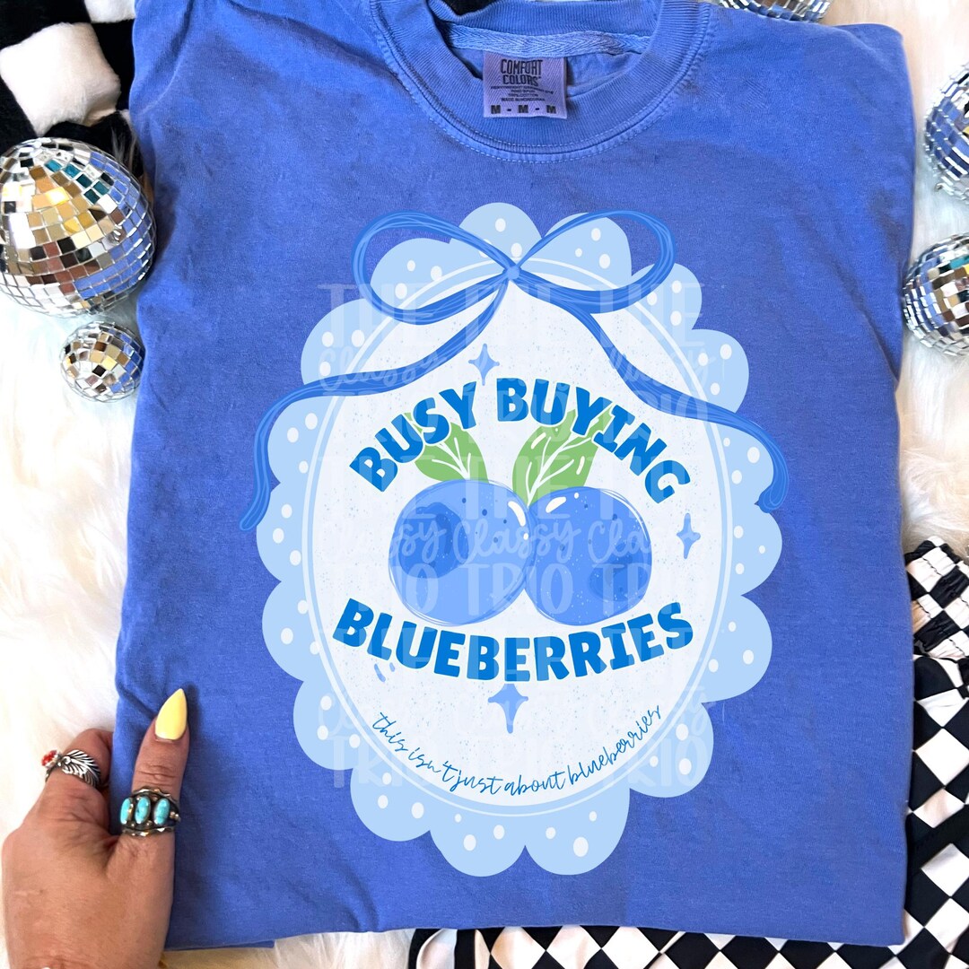 Busy Buying Blueberries PNG | Kid Adult Shirt Design (digital File) - Etsy