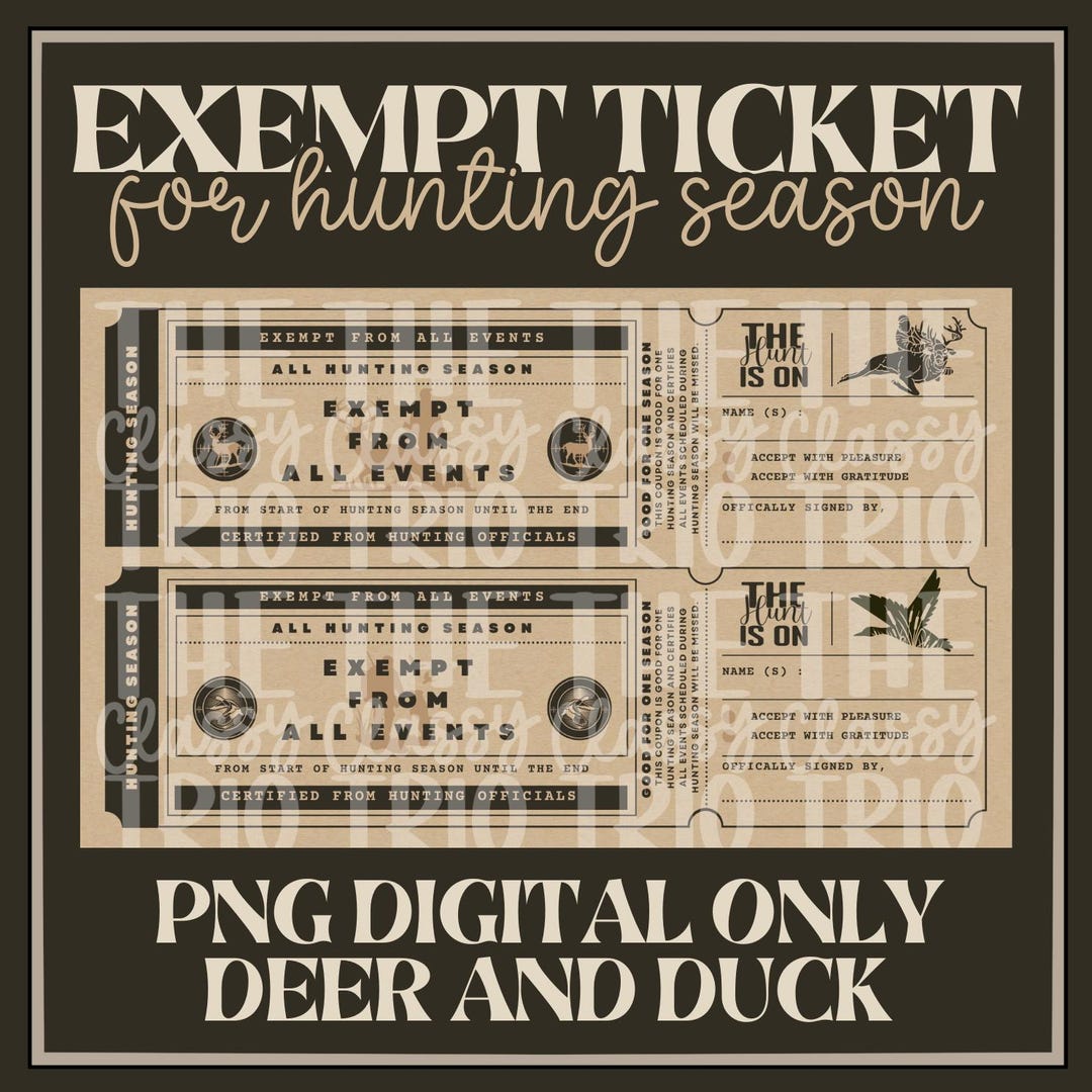 Exempt Ticket Hunting | Digital Design | PNG | Printable | Camouflage ...